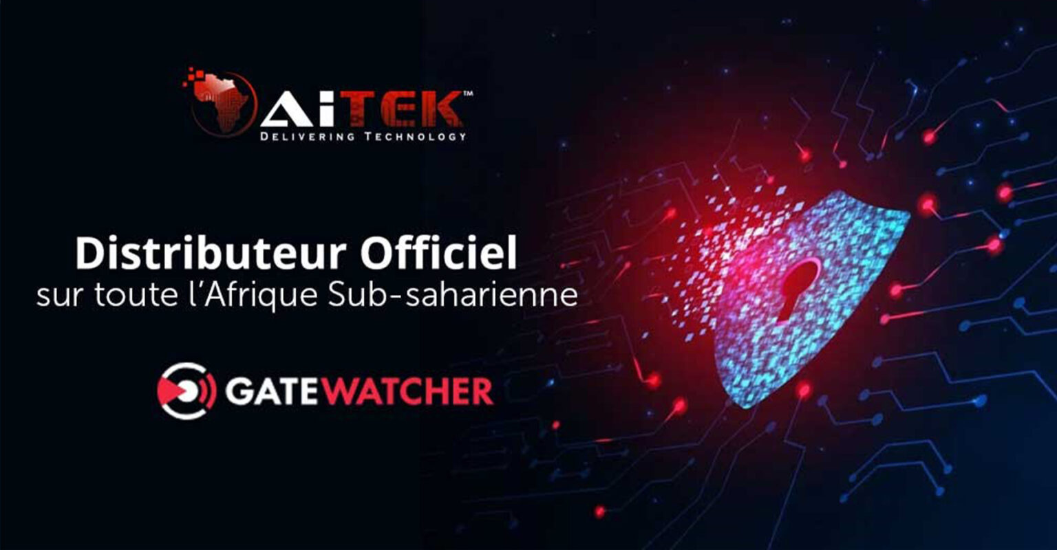 Gatewatcher signe un partenariat avec Aitek pour la distribution de solutions de cybersécurité ...
